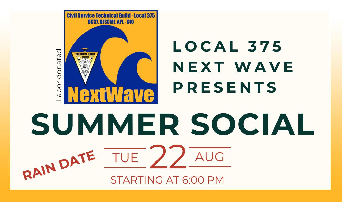 Next Wave Summer Social Rescheduled | Local 375 AFSCME Union Hall